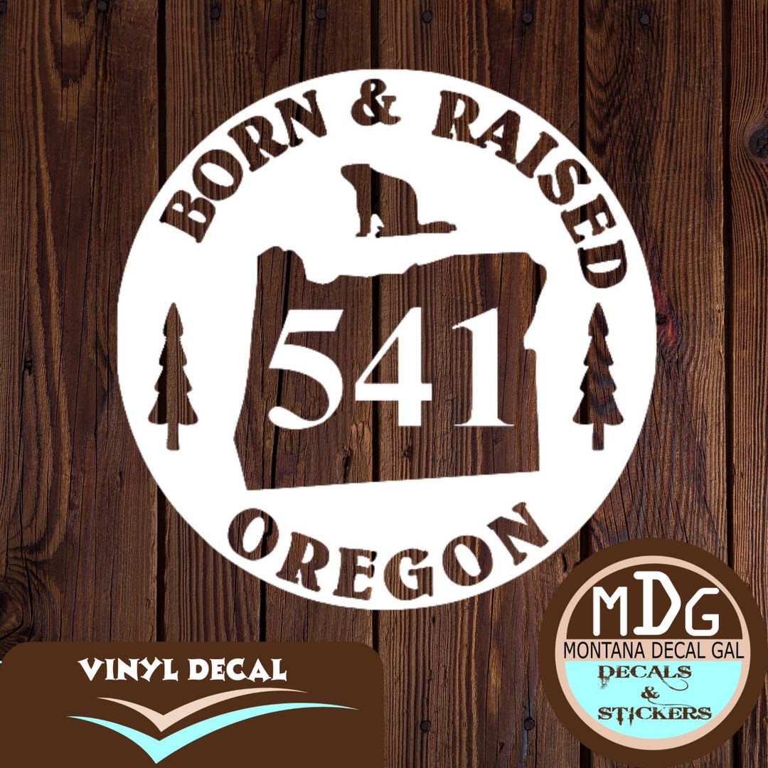 Oregon Vinyl Decal for Cars | Born and Raised Oregon Decal | Oregon ...