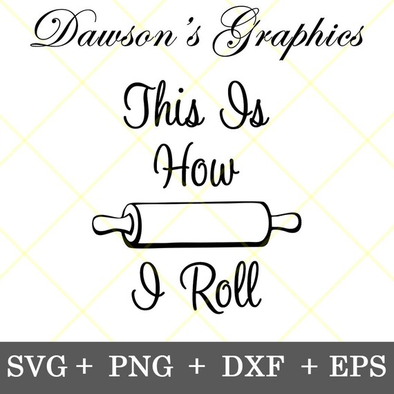 Instant Download This is How I Roll Svg Kitchen Design - Etsy