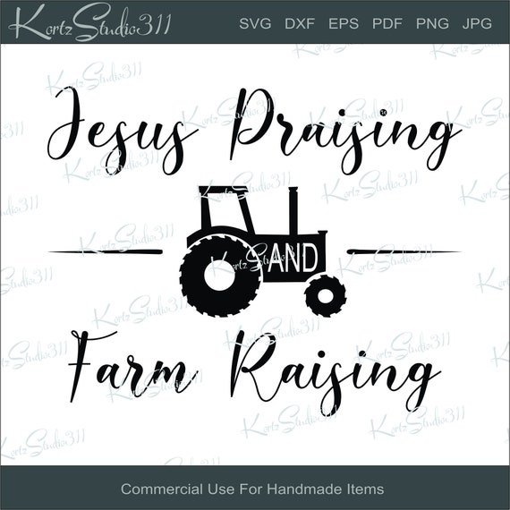 SVG Jesus Praising Farm Raising Instant Download Personal | Etsy