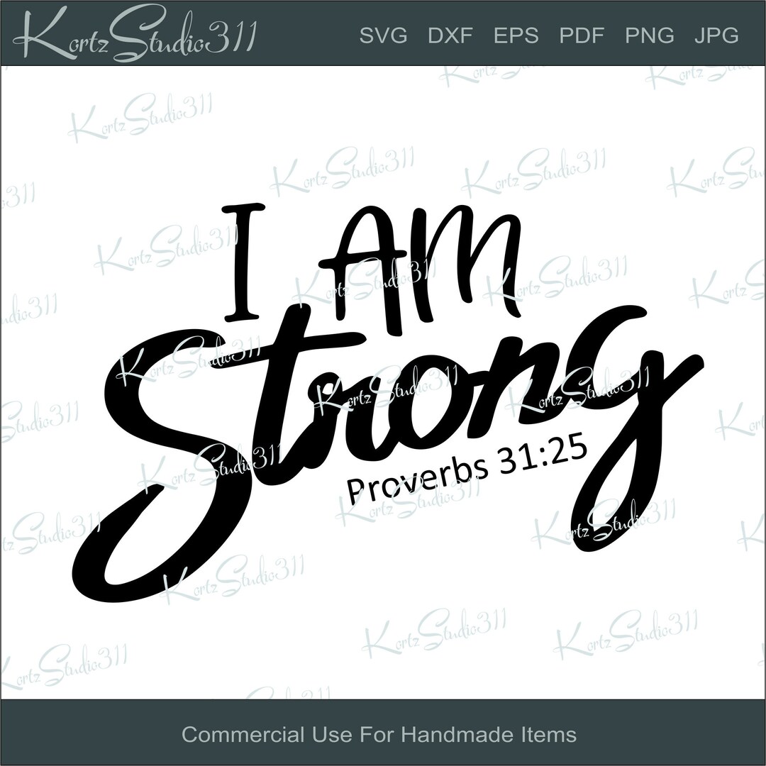 SVG I Am Strong SVG - Instant Download - Eps - Dxf - Cut File - for ...