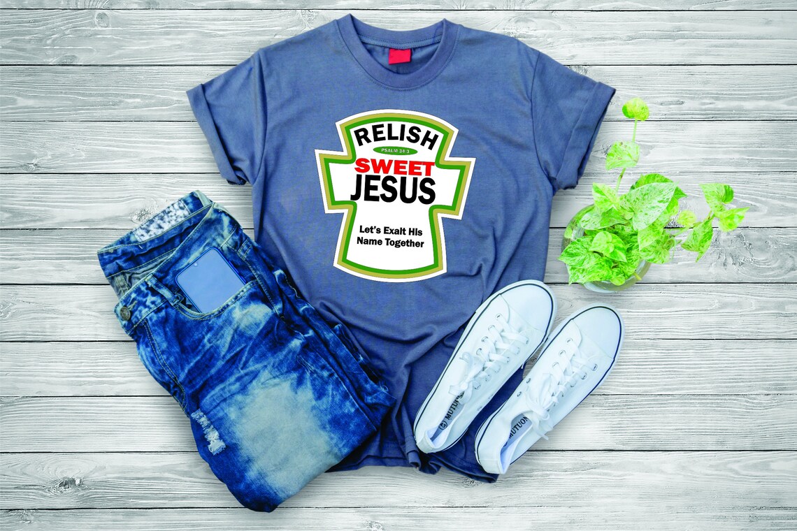 SVG Relish Sweet Jesus SVG Instant Download Eps Dxf | Etsy