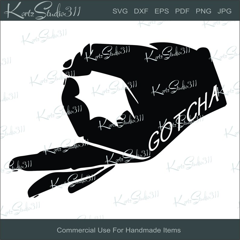 SVG Gotcha Instant Download Eps Dxf Cut File for - Etsy