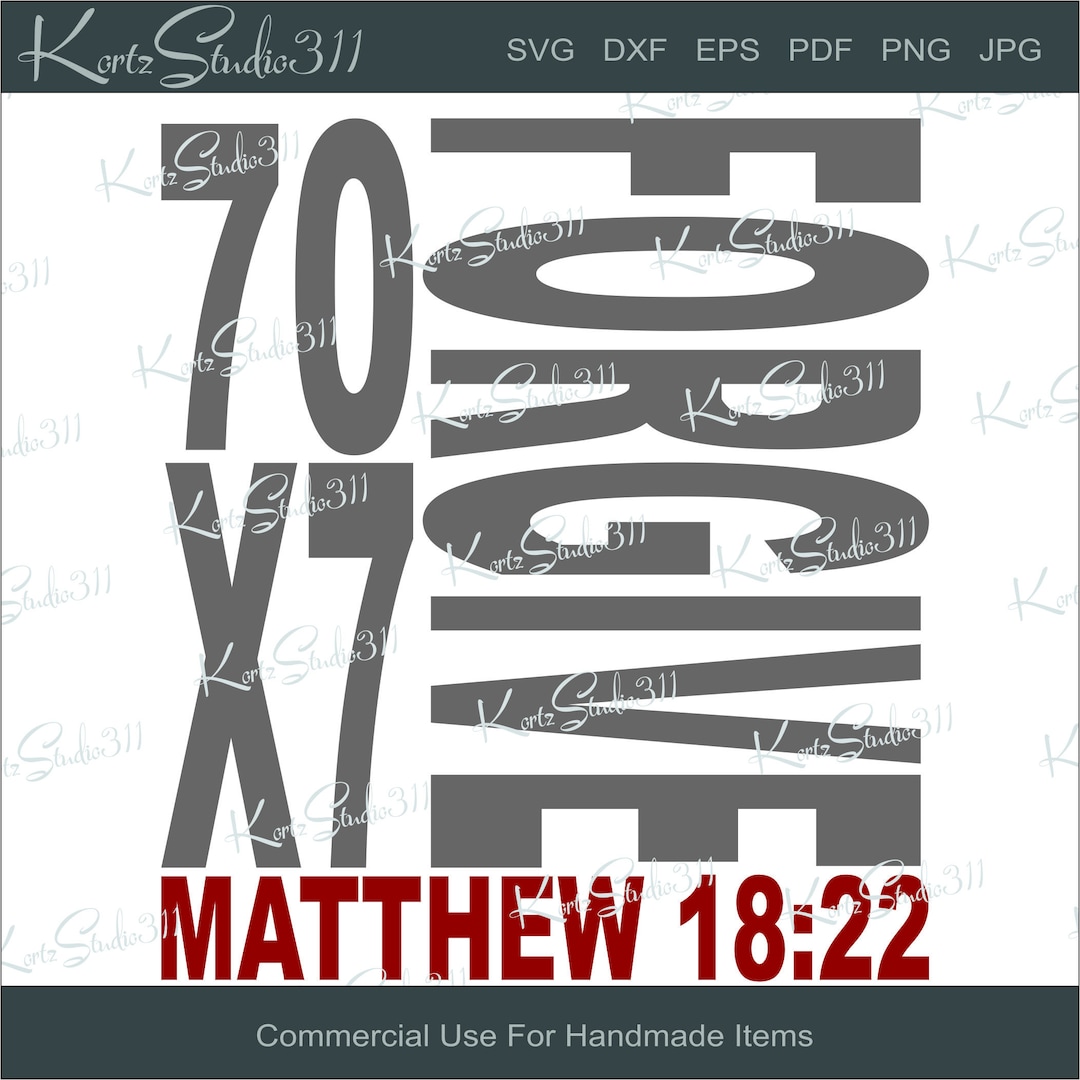 SVG 70X7 Forgiven - Instant Download - Personal and Commercial Use Cut ...