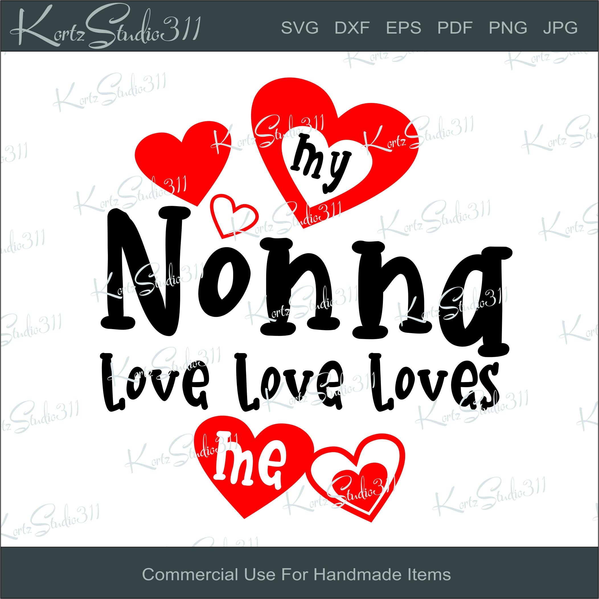 SVG My Nonna Love Love Loves Me Instant Download Personal - Etsy Norway