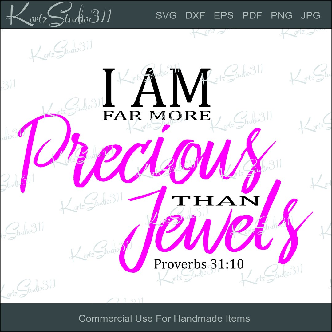 SVG I Am Precious Jewels SVG - Instant Download - Eps - Dxf - Cut File ...