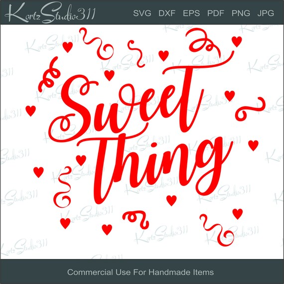 SVG Sweet Thing Valentine svg file Instant Download Cut | Etsy
