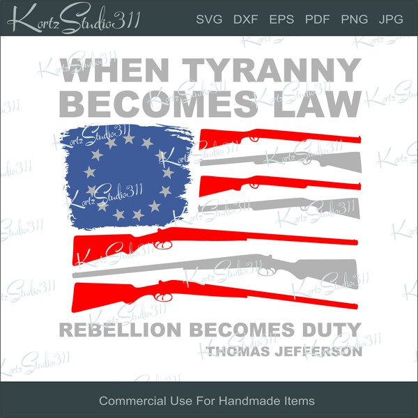 When Tyranny Becomes Law Rebellion Becomes Duty Svg - Etsy