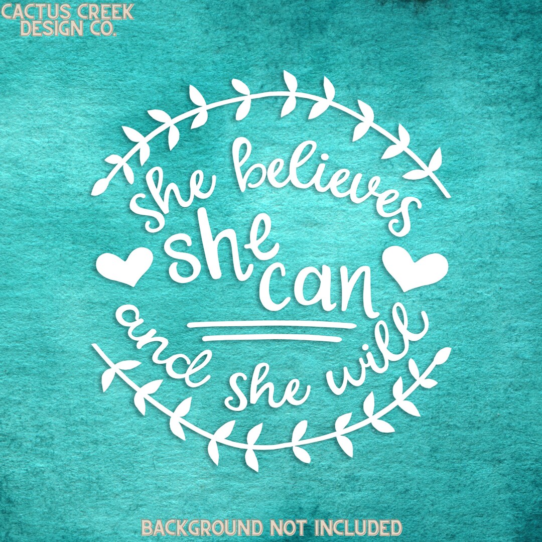 She Believes She Can and She Will Decal Motivational Gifts for Her ...