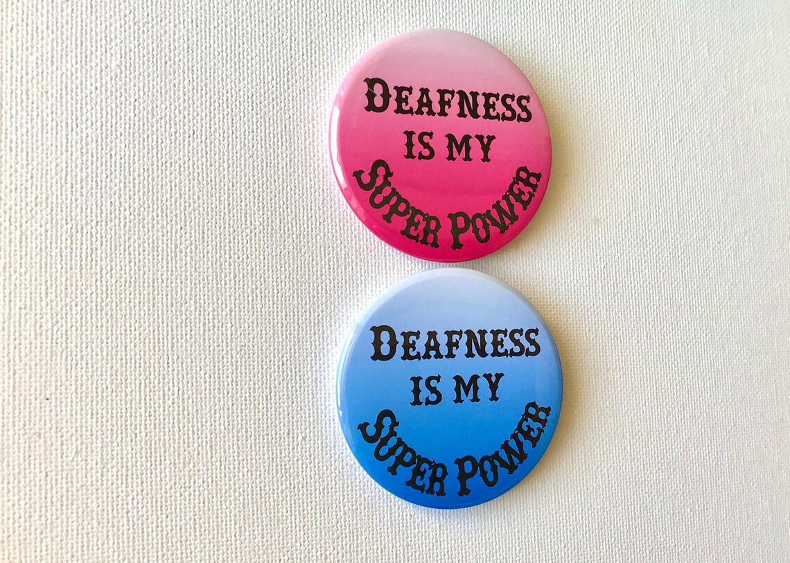 Deaf Awareness Pin Badge Deafness is My Superpower Deaf - Etsy UK