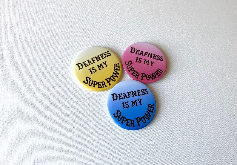 Deaf Awareness Pin Badge Deafness is My Superpower Deaf - Etsy UK