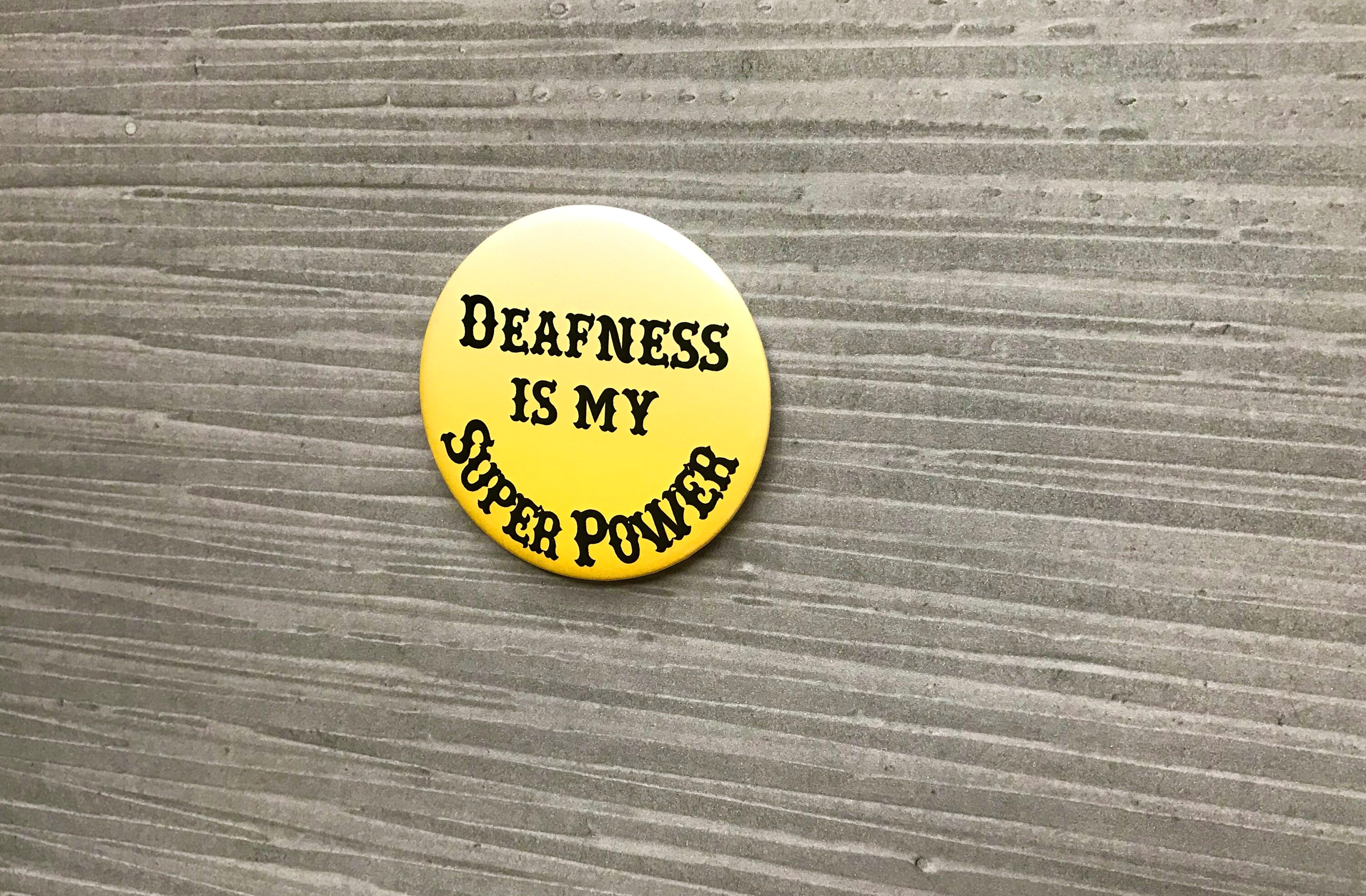 Deaf Awareness Pin Badge Deafness is My Superpower Deaf | Etsy