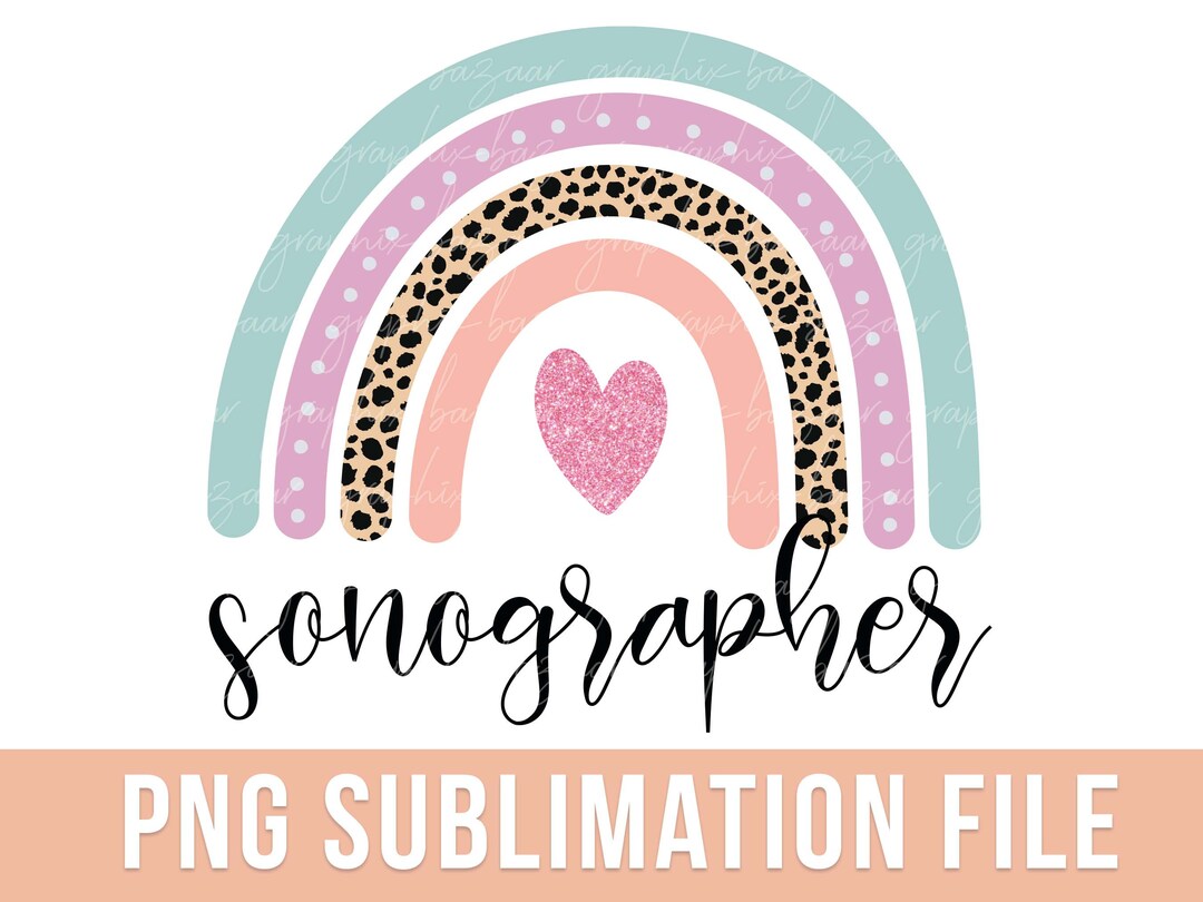 Sonographer PNG Rainbow Radiology Sublimation Design PNG Rainbow ...