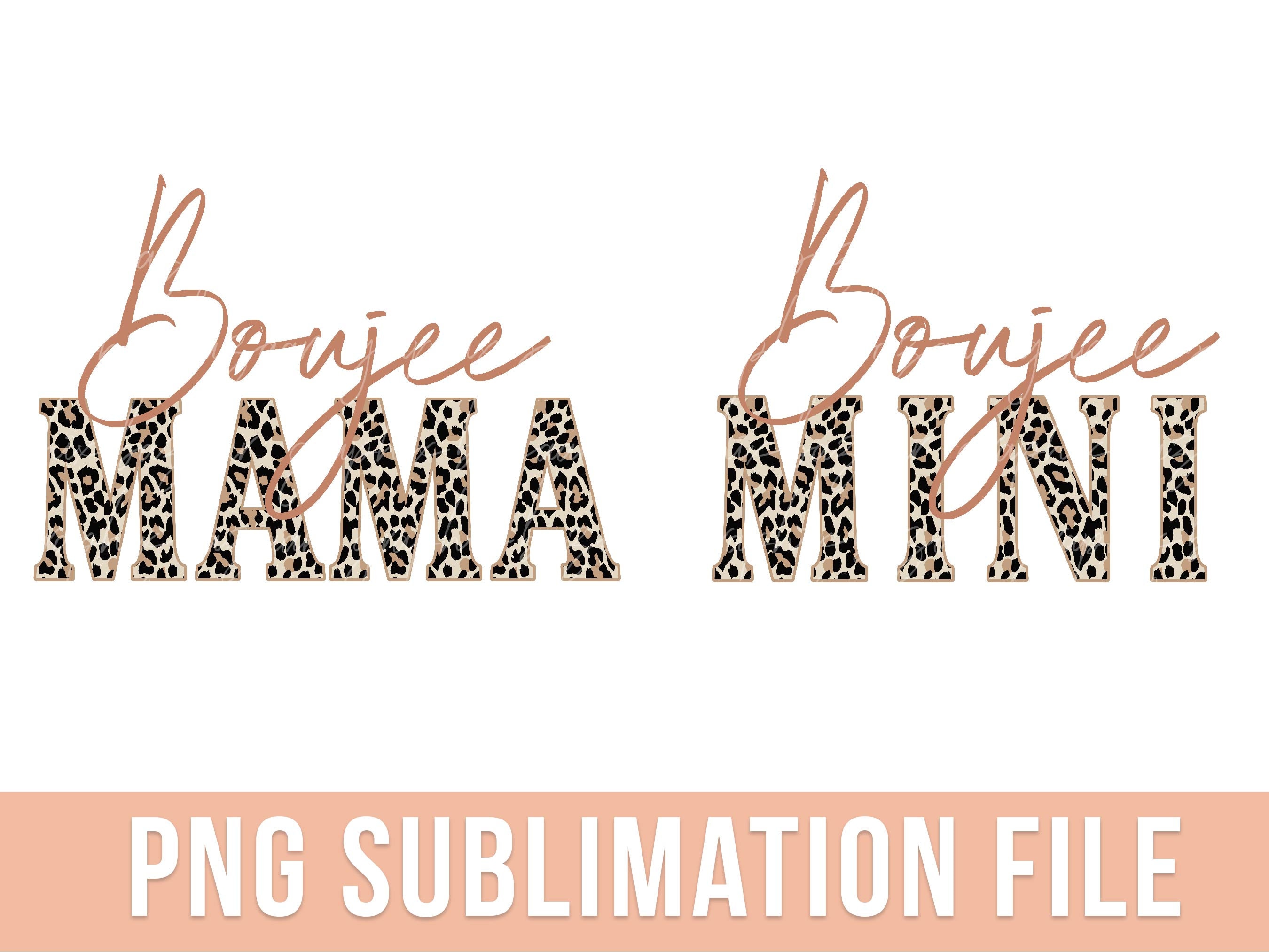 Boujee Mama and Mini PNG Boujee Mom and Daughter Sublimation - Etsy Canada