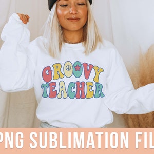 Groovy Teacher PNG 70's Teacher Sublimation Design Retro Teacher Shirt ...