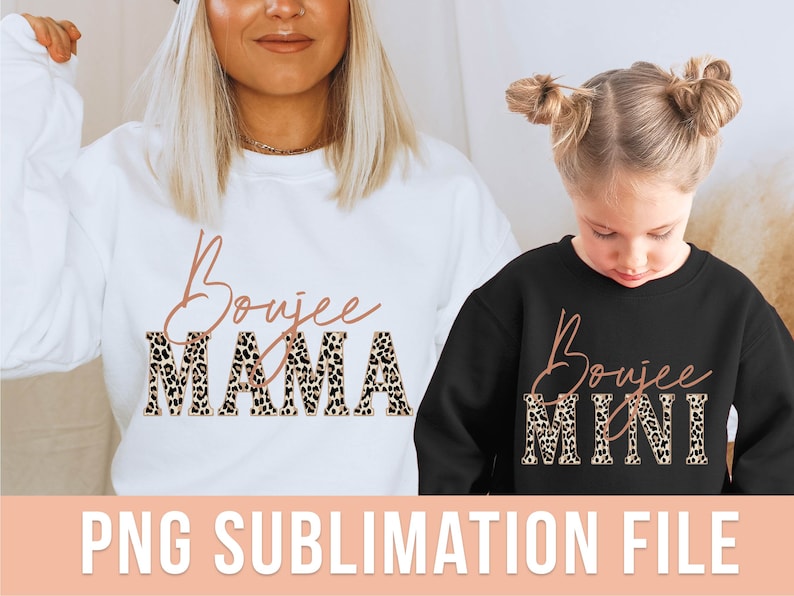 Boujee Mama and Mini PNG Boujee Mom and Daughter Sublimation - Etsy
