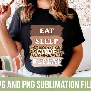 Eat Sleep Code Repeat SVG Coding Sublimation Design Boho Coder SVG Brown Brush Strokes Software ...