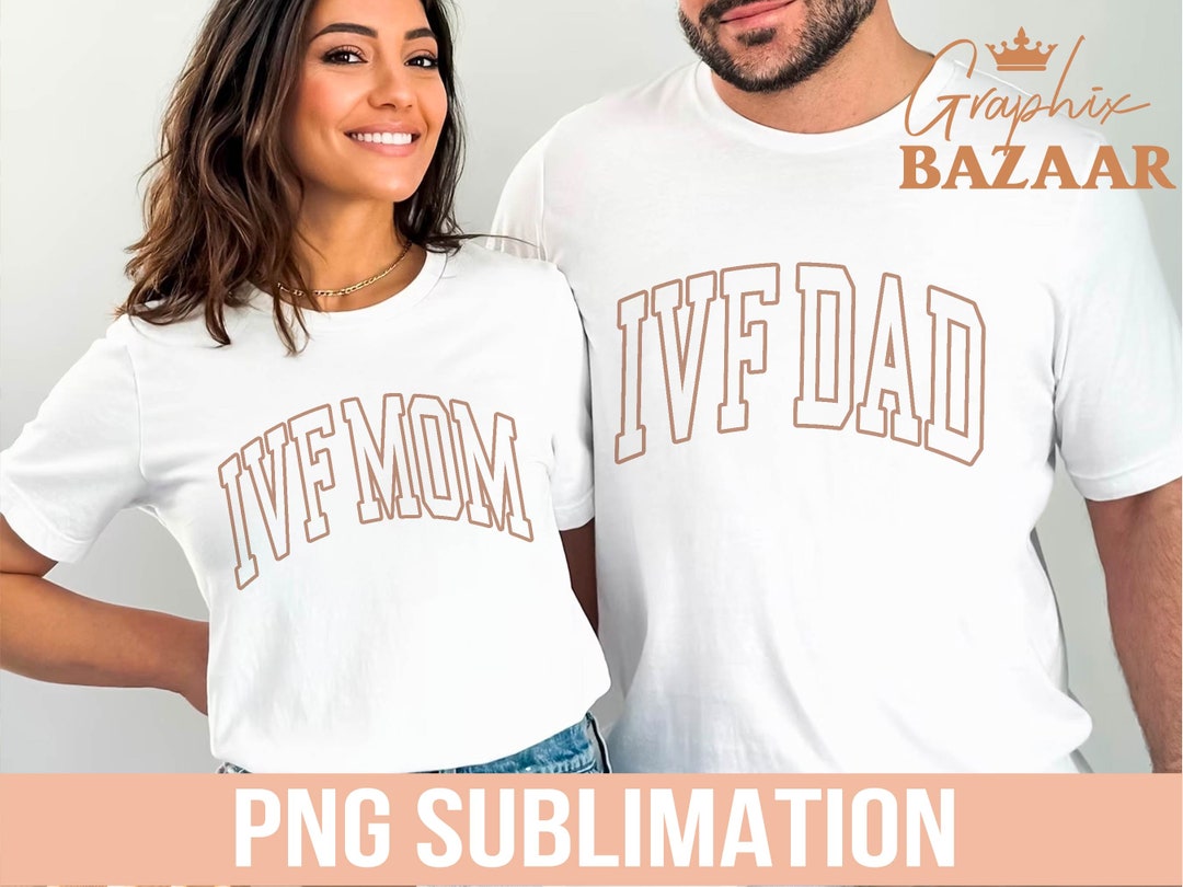 IVF Parents PNG IVF Mom and Dad Png Bundle Ivf Couple Sublimation Pack ...