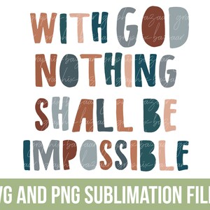 With God Nothing is Impossible PNG Boho Christian Sublimation Design ...