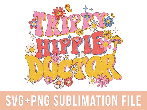 Trippy Hippie Doctor PNG Retro 70's Doctor Sublimation - Etsy