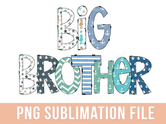 Big Brother PNG Nautical Brother Sublimation Design Sibling - Etsy