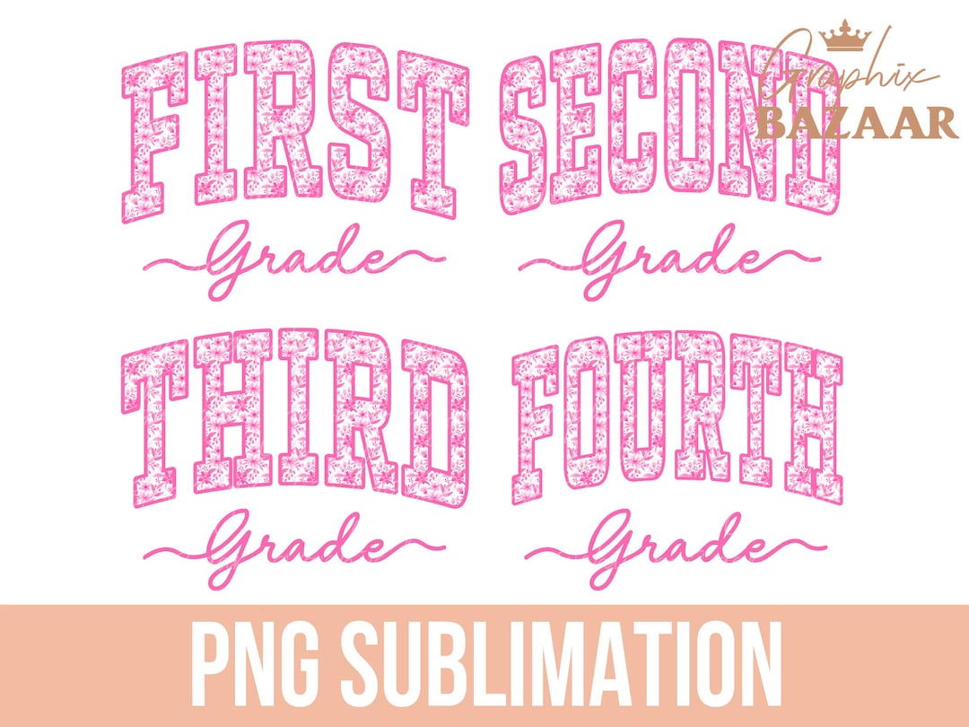 Pink Floral School Grades PNG Pack 1st Grade Sublimation Second Grade ...