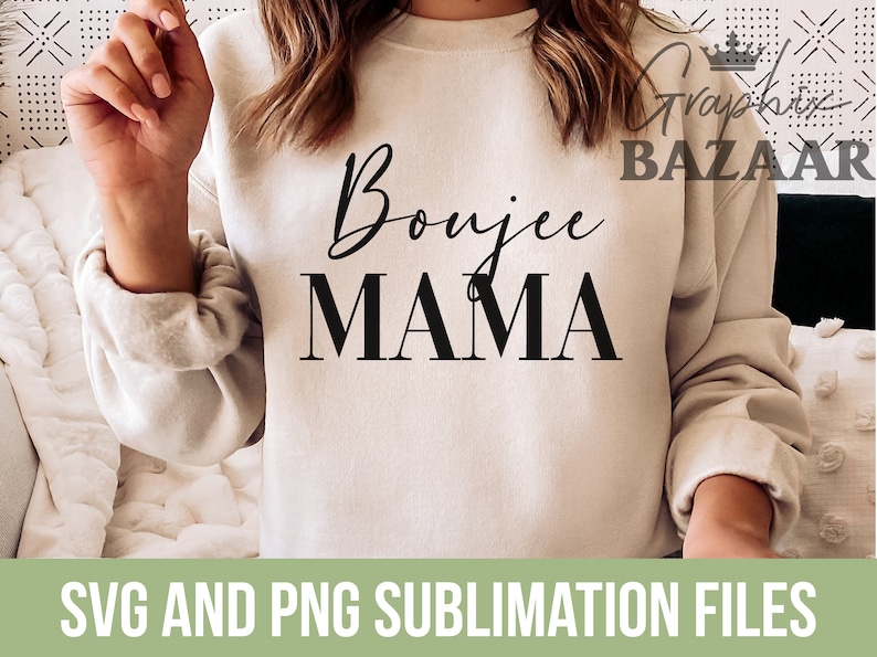 Boujee Mama SVG Boujee Mom Sublimation Design Minimalist Mama - Etsy