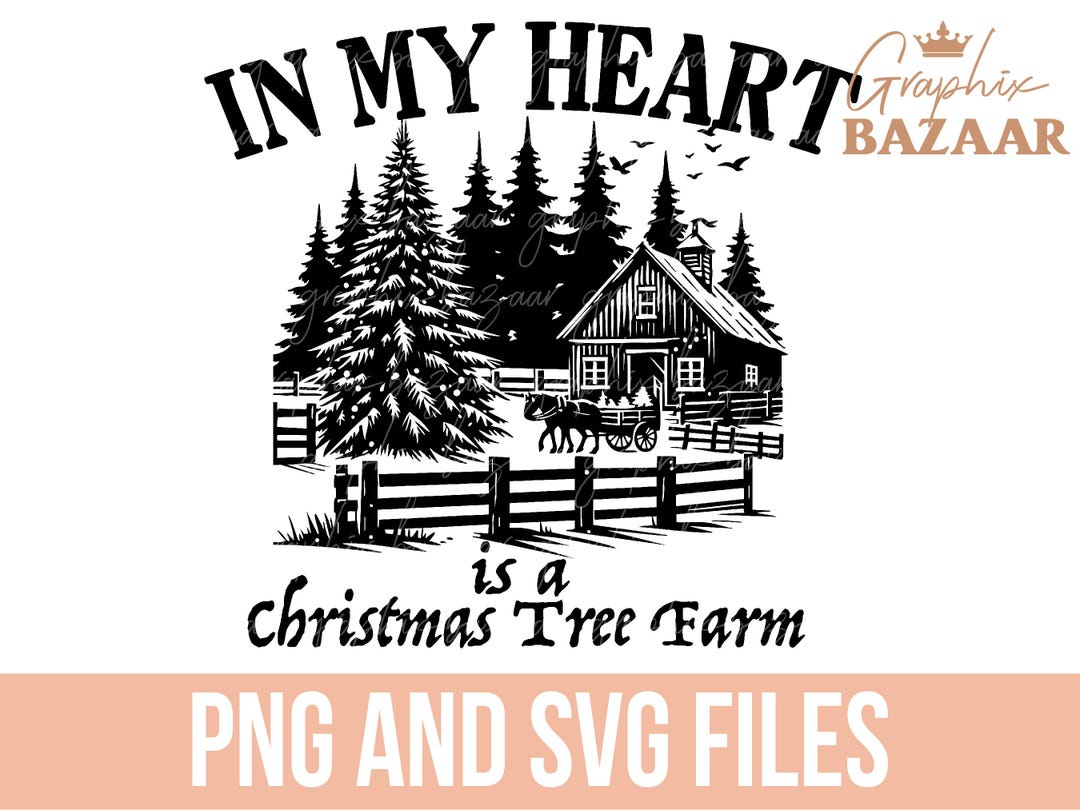 Christmas Tree Farm SVG Christmas Farm Life Sublimation Pine Tree Farm ...