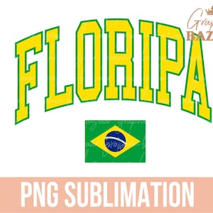 Floripa PNG Brazilian Flag Sublimation Florianopolis Shirt Design Green ...