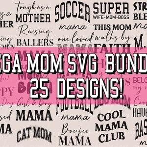 Mega Mom SVG Bundle 25 Designs Big Mothers Day Sublimation Pack Mom PNG ...