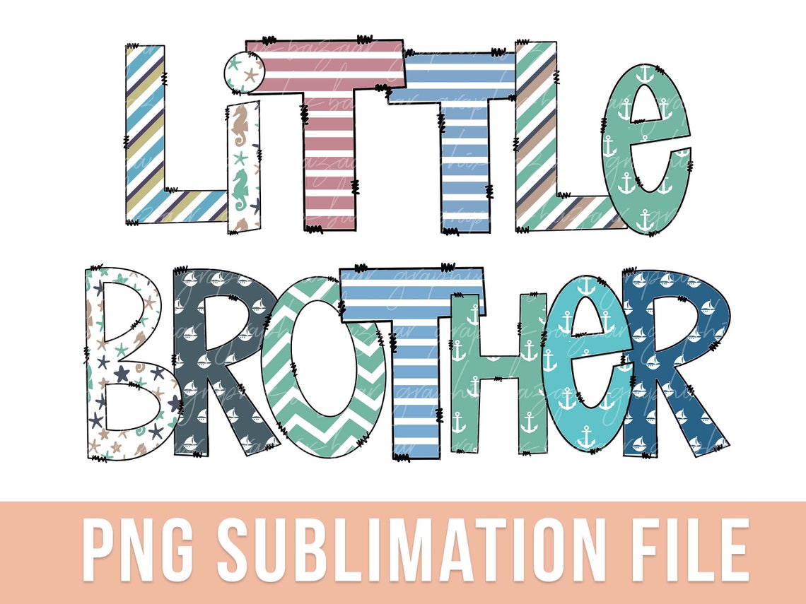 Little Brother PNG Nautical Brother Sublimation Design Sibling - Etsy
