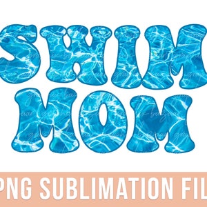 Swim Mom PNG Swim Mom Swimming Sublimation Design Swimming Coach PNG ...