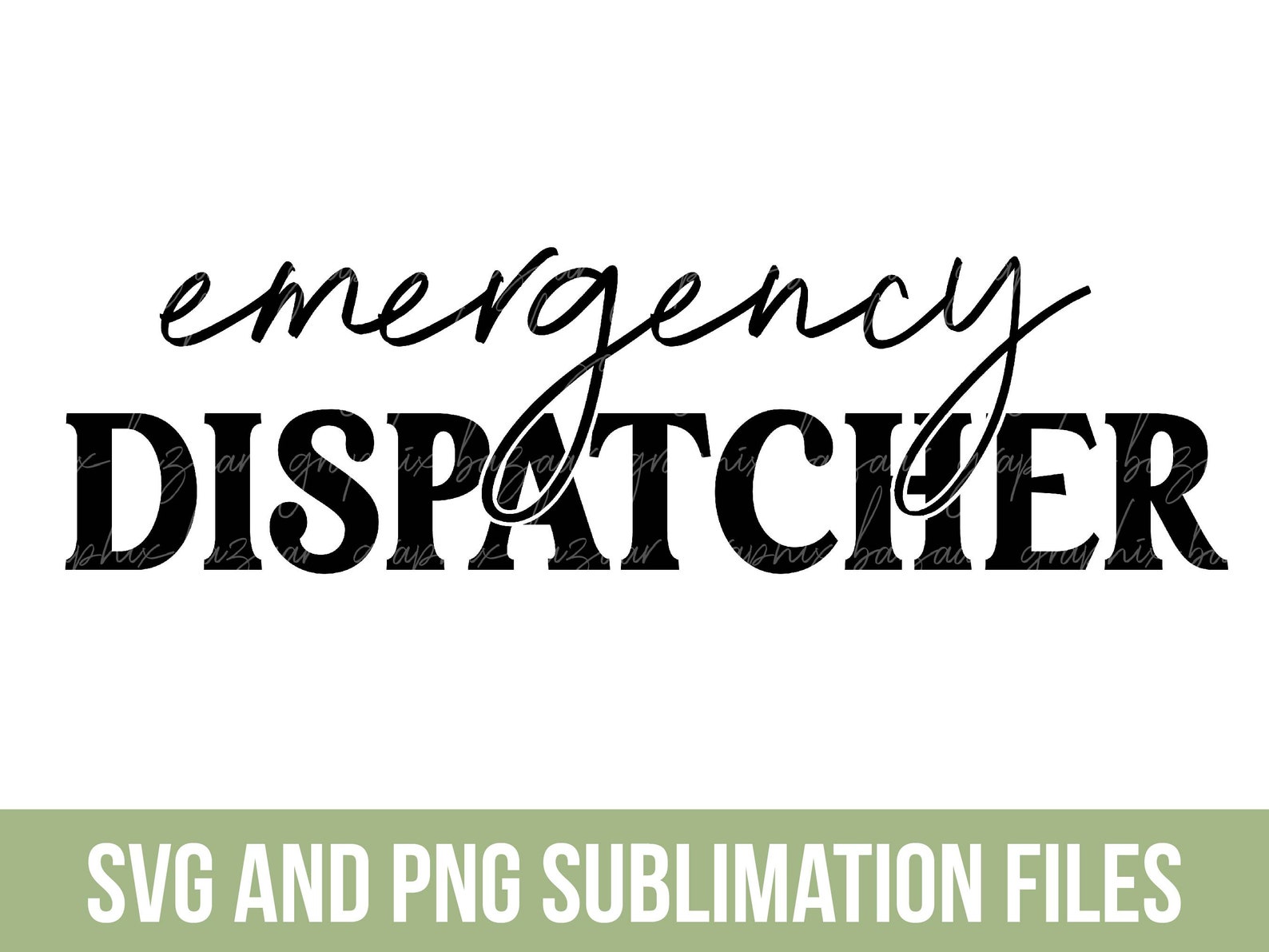 Emergency Dispatcher PNG Dispatcher SVG Sublimation Design Dispatcher ...