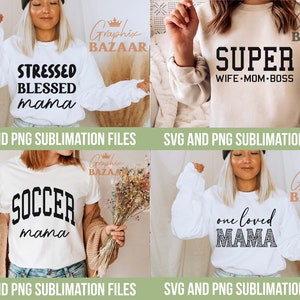 Mega Mom SVG Bundle 25 Designs Big Mothers Day Sublimation Pack Mom PNG ...