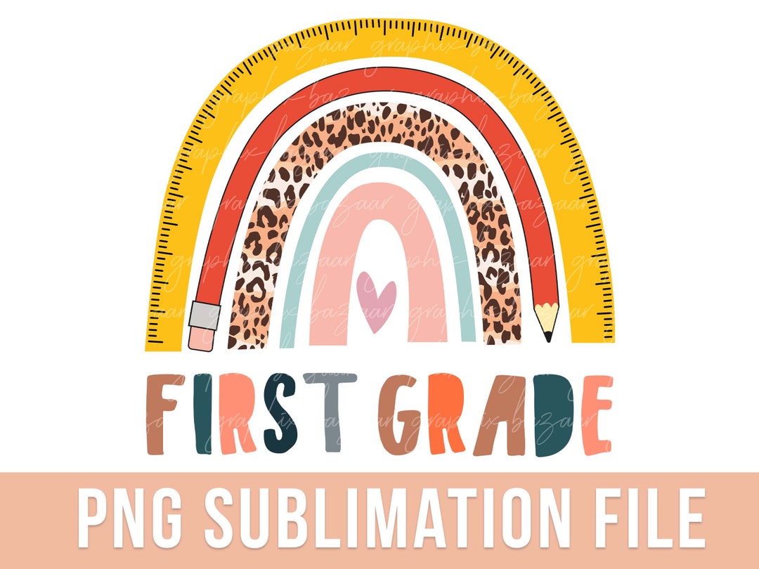 First Grade PNG Sublimation Boho Rainbow Teacher Design PNG Back to ...