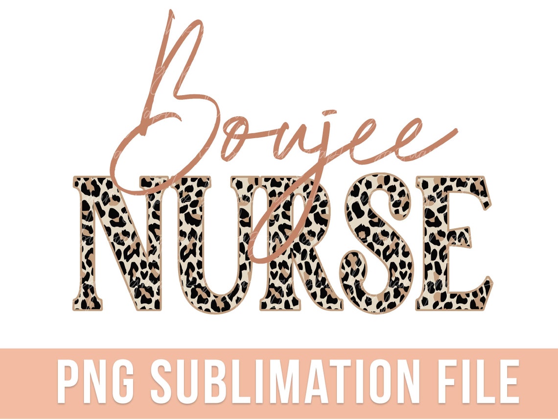 Boujee Nurse PNG Boujee Nursing Student Sublimation Design - Etsy