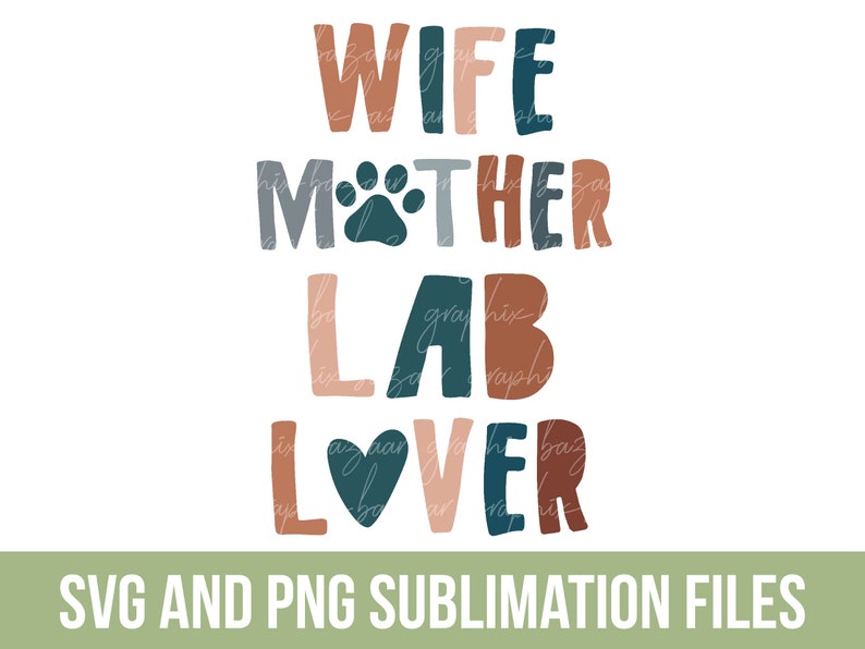 Wife Mother Lab Lover SVG Boho Labrador Lover Sublimation File Dog Mom ...