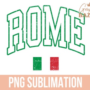 Rome PNG Italian Flag Sublimation Design Vintage Rome Shirt Design ...