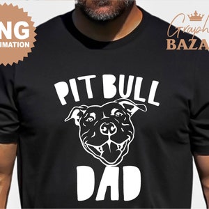 Pitbull Dad PNG Pit Bull Dad Svg Sublimation File Dog Dad PNG Pit Dad ...