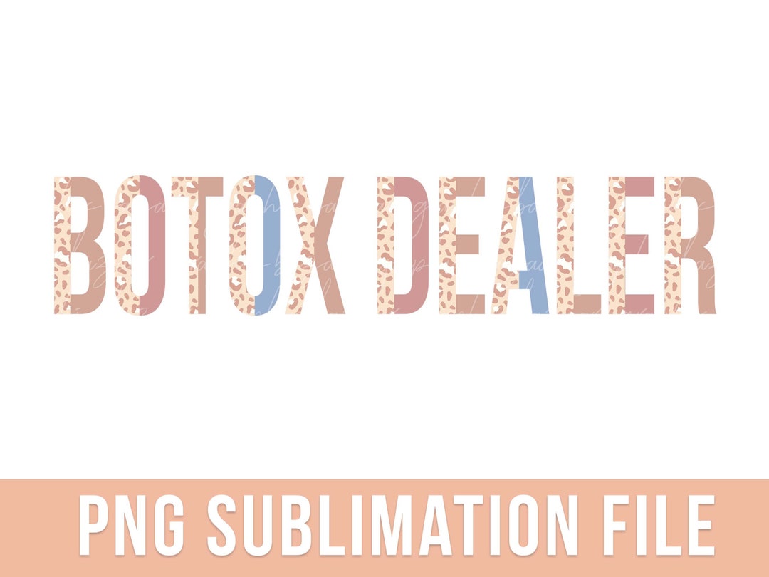 Botox Dealer PNG Skin Care Therapist Sublimation Design Beauty ...