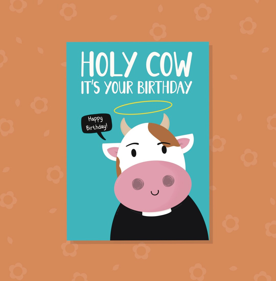 Holy Cow Happy Birthday A6 Greeting Card, Illustrated Card. - Etsy