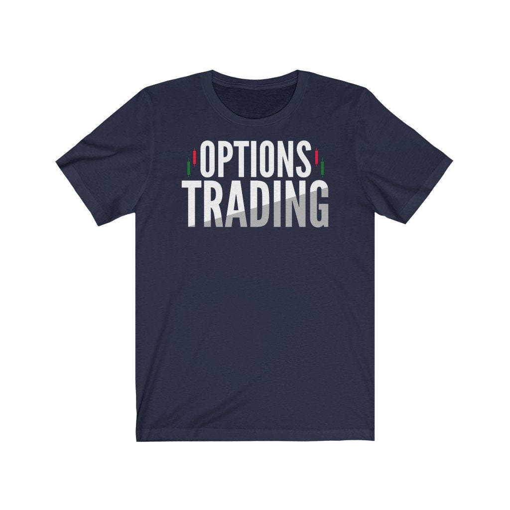 Options Trading Shirt Stock Market Shirt Trading Stocks | Etsy