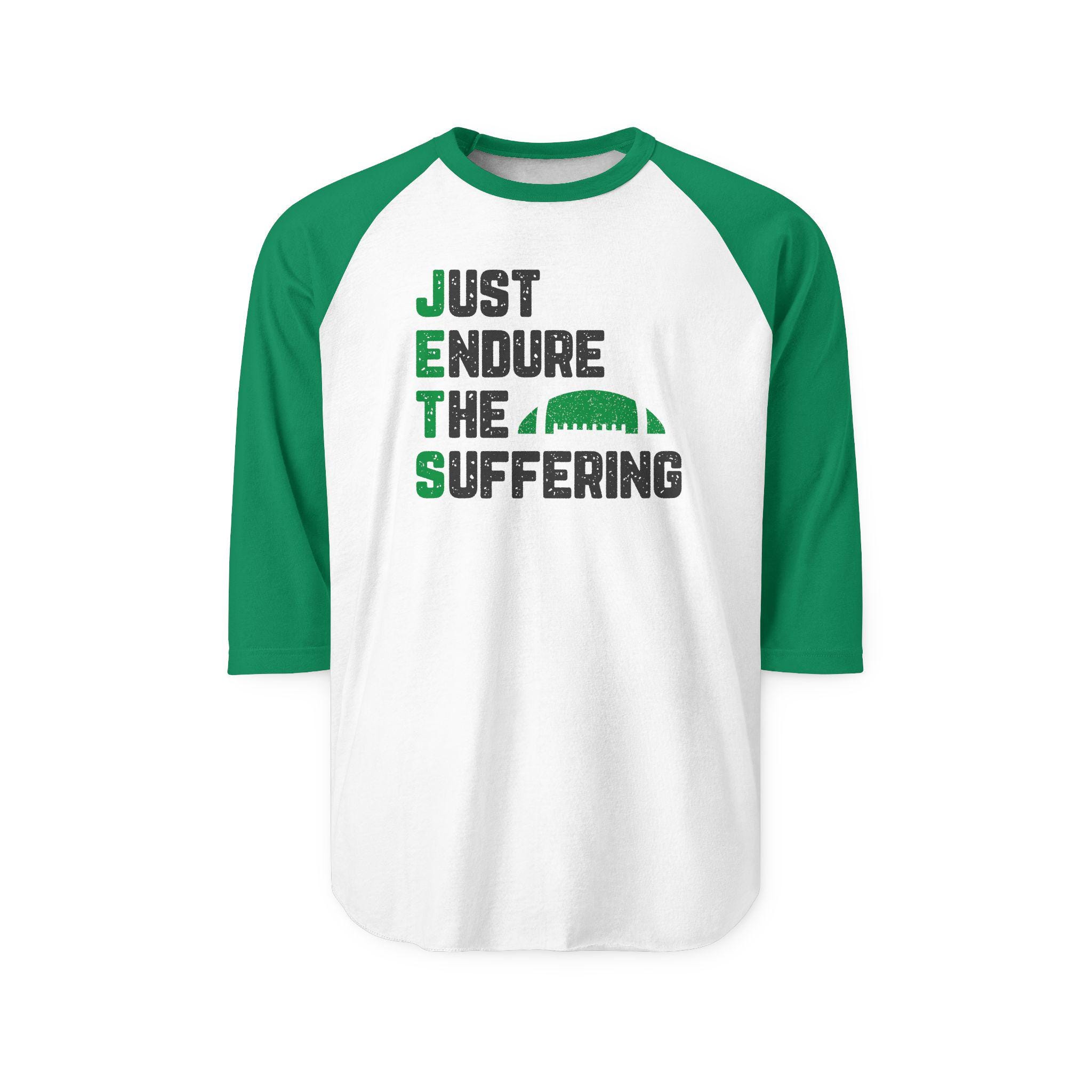 Just Endure the Suffering Shirt | Jets Parody Shirt | Funny New York ...