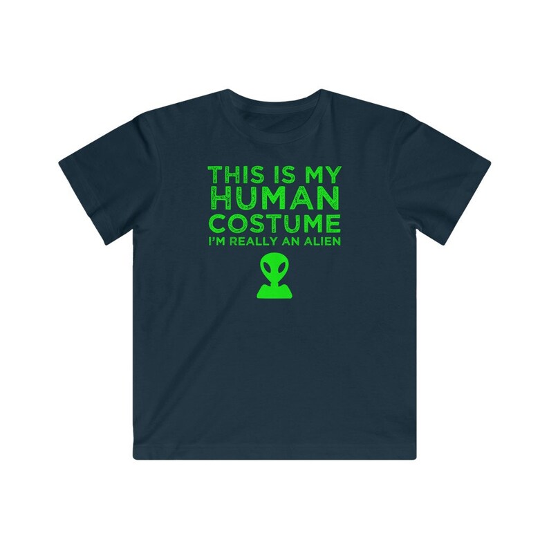 Kids This is My Human Costume I'm Really an Alien T Shirt - Etsy
