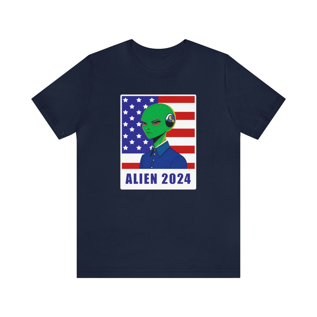 Alien 2024 Shirt, Alien Shirt , 2024 Election, US Elections, Political ...