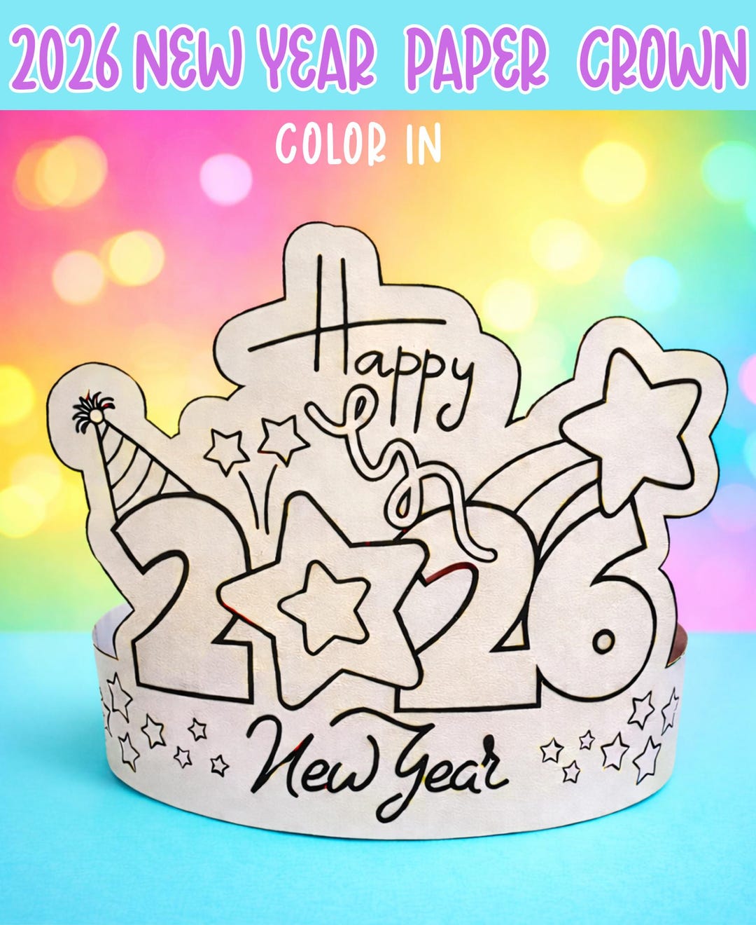 2026 New Year Paper Crown Coloring Headband Holiday Celebration Cut Out ...