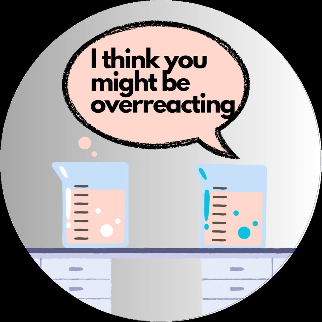 Overreacting Beaker Matte Circle Sticker - Etsy