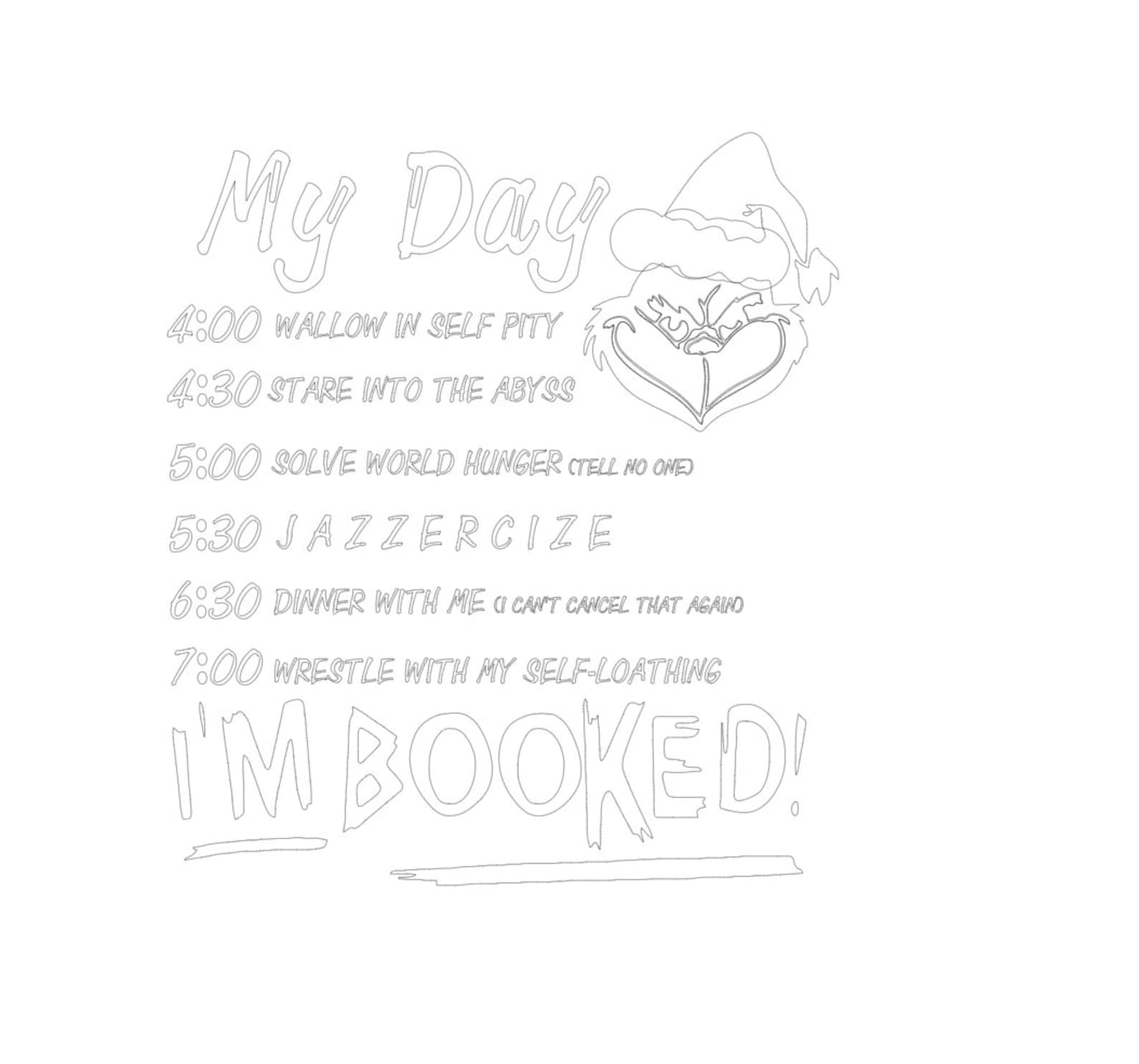 Grinch Schedule Quote SVG ONLY - Etsy UK
