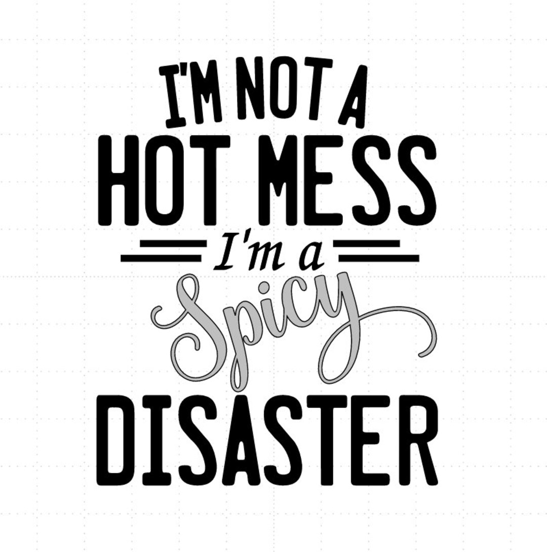 Spicy Disaster SVG File - Etsy
