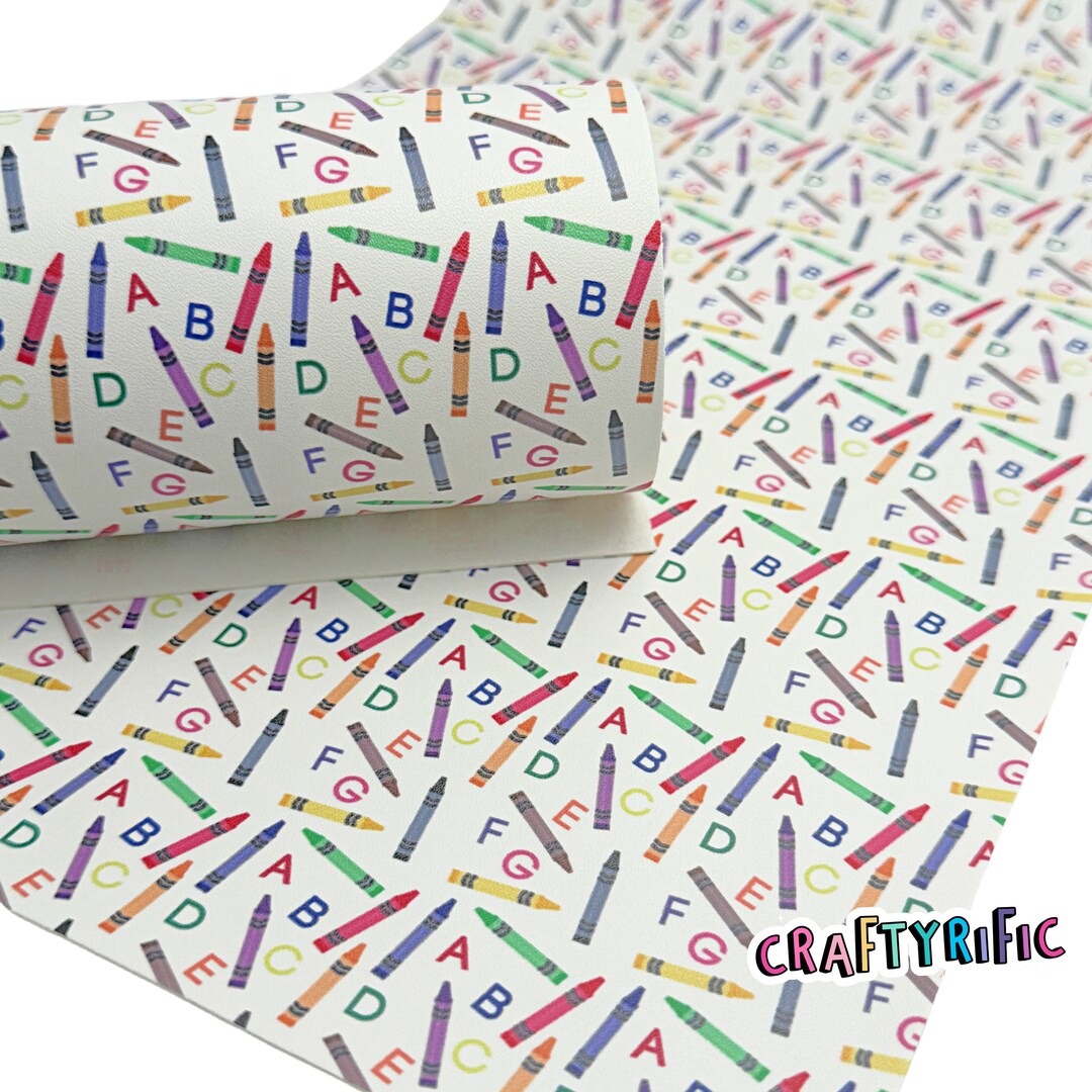 School Faux Leather Sheet, Crayons Design Fabric, Back to School Faux ...