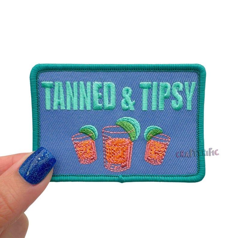 Tanned and Tipsy Patch - Etsy